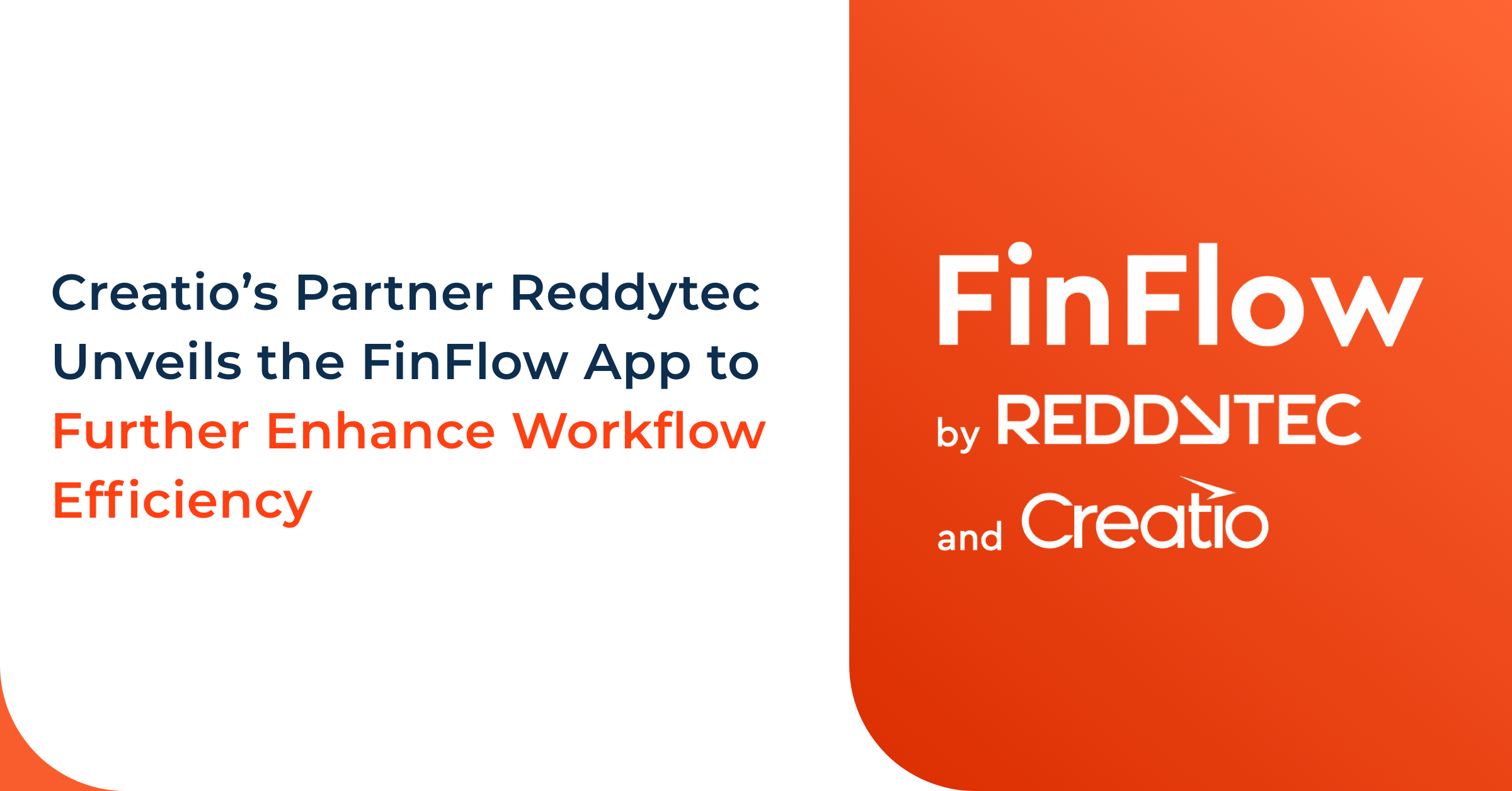 Creatio’s Partner Reddytec Unveils the FinFlow App to Further Enhance Workflow Efficiency | Creatio